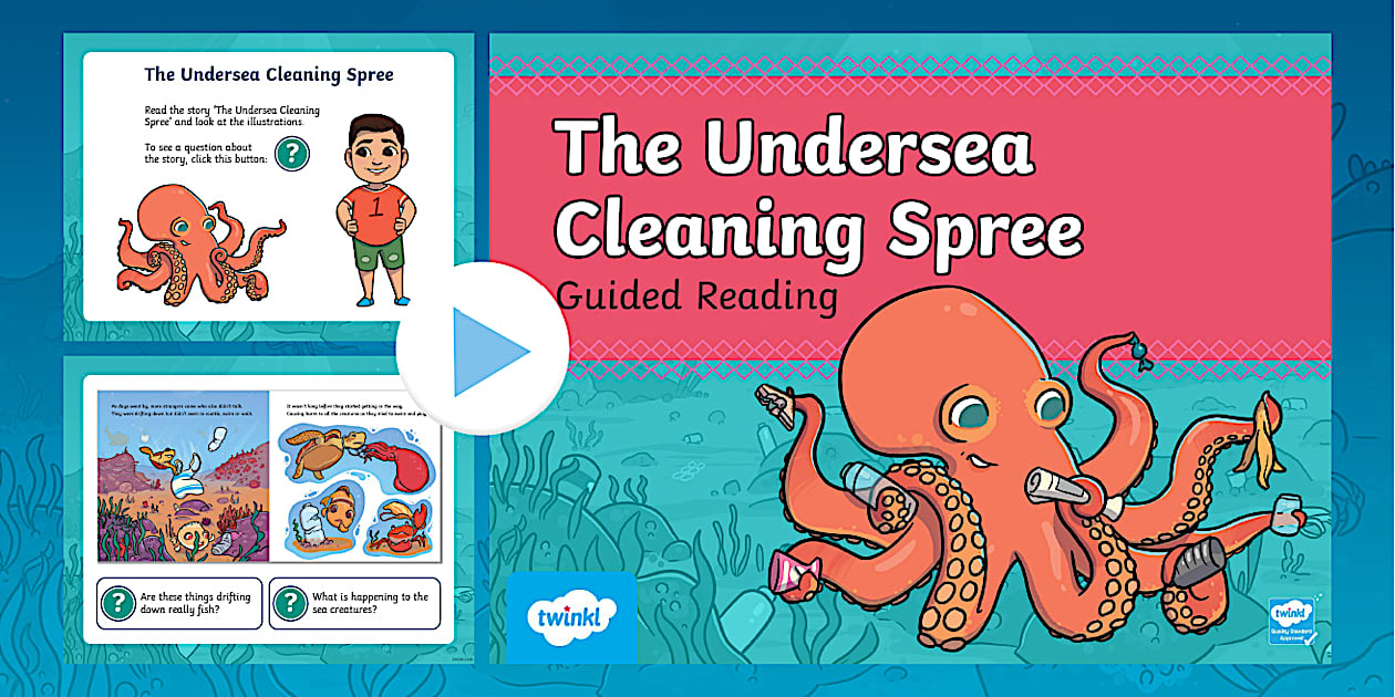 The Undersea Cleaning Spree: KS1 Guided Reading PowerPoint