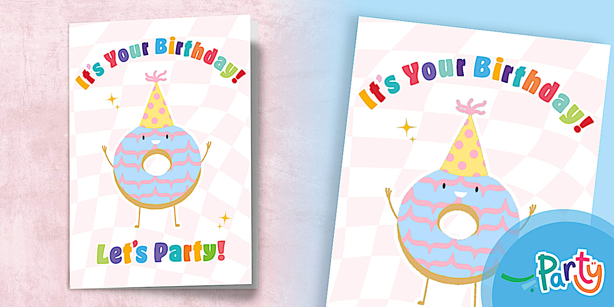It's Your Birthday! Let's Party! Printable Card | Twinkl Party