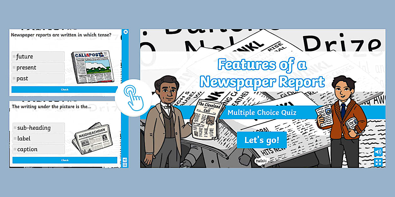 Features of a Newspaper Report Interactive Multiple Choice