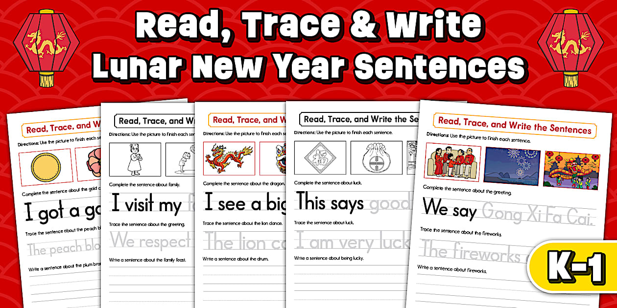 Read, Trace, and Write Lunar New Year Sentences Worksheets