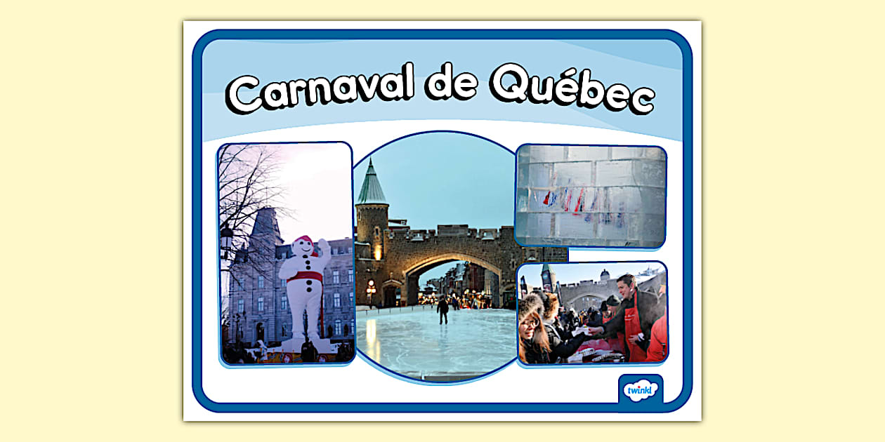 Le Carnaval de Québec Photo Display Poster (teacher made)