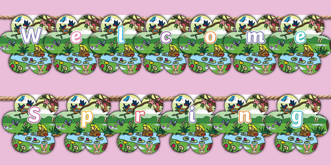 Welcome Spring Display Bunting (teacher made) - Twinkl