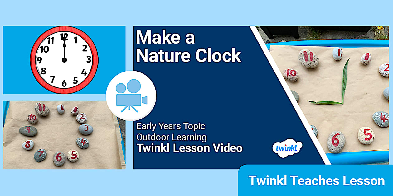 👉 Nature Clock Video Lesson | Early Years Outdoor Learning