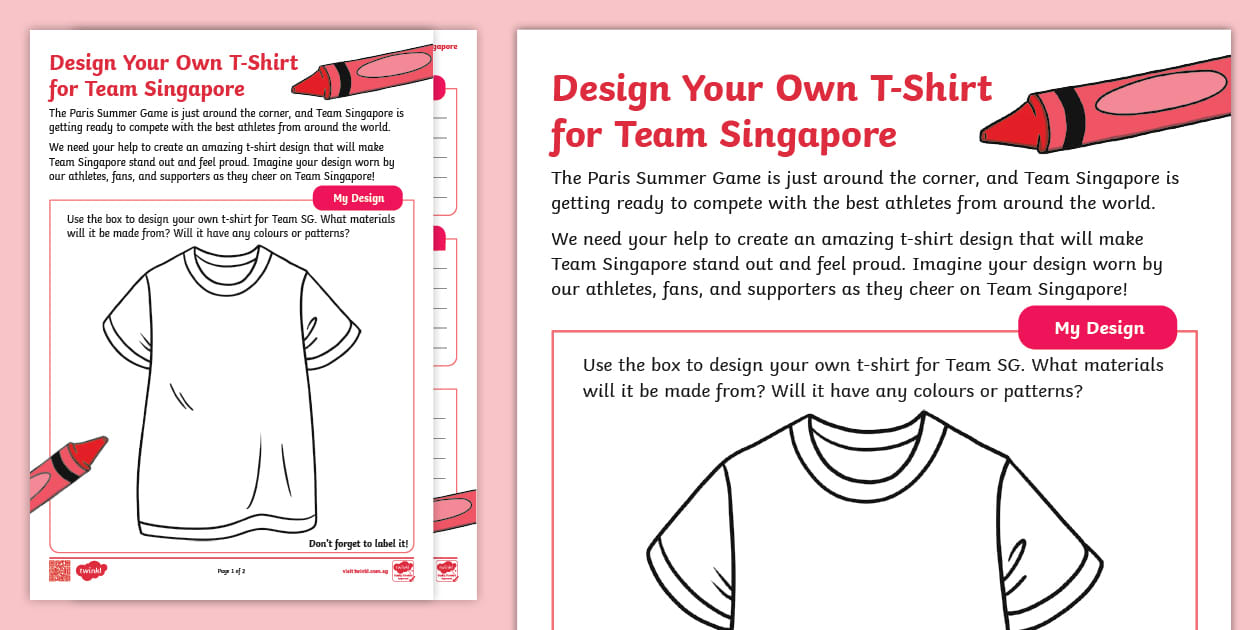 Design Your Own T-Shirt for Team Singapore (Teacher-Made)