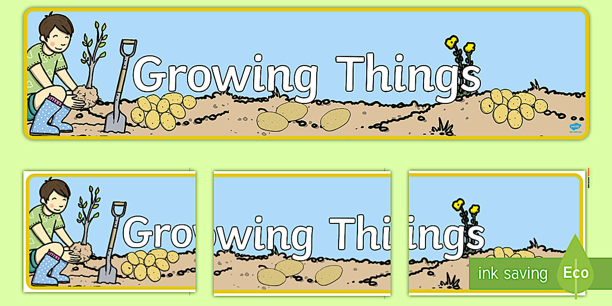 Growing Things Themed Banner - Growing Things Themed Banner