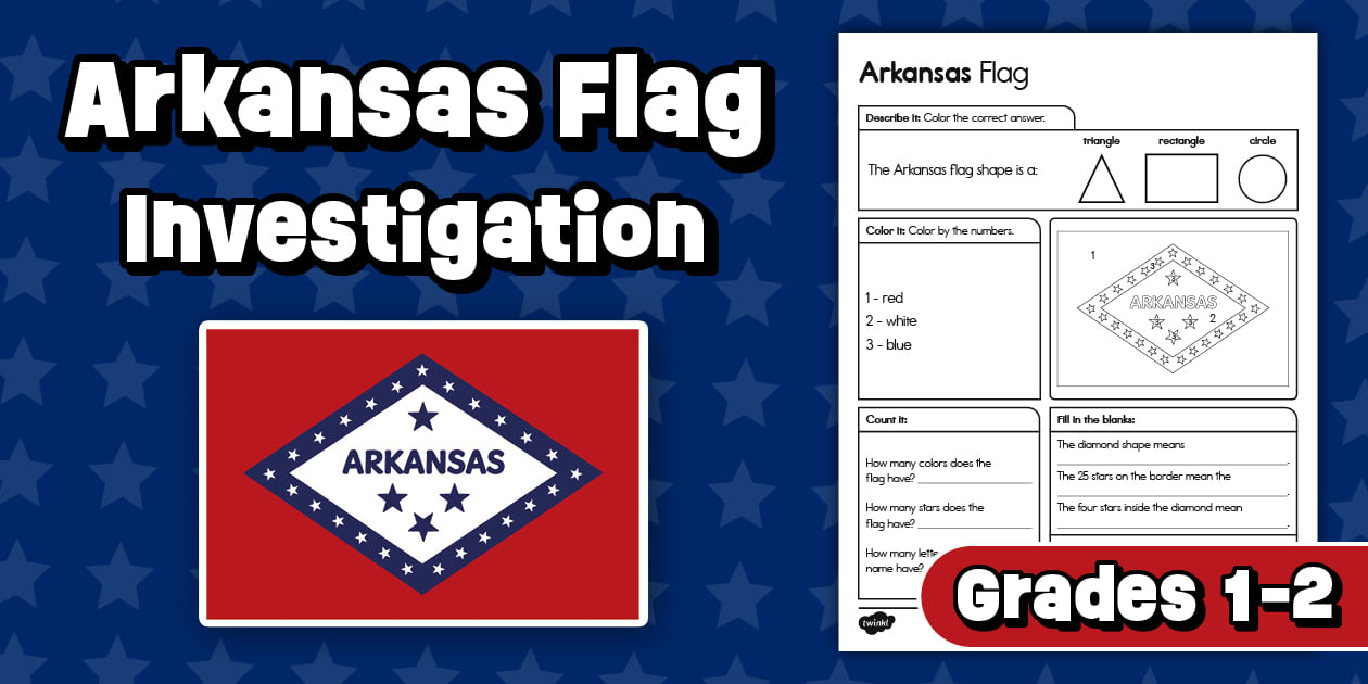 Arkansas Flag Investigation for K-2nd Grade