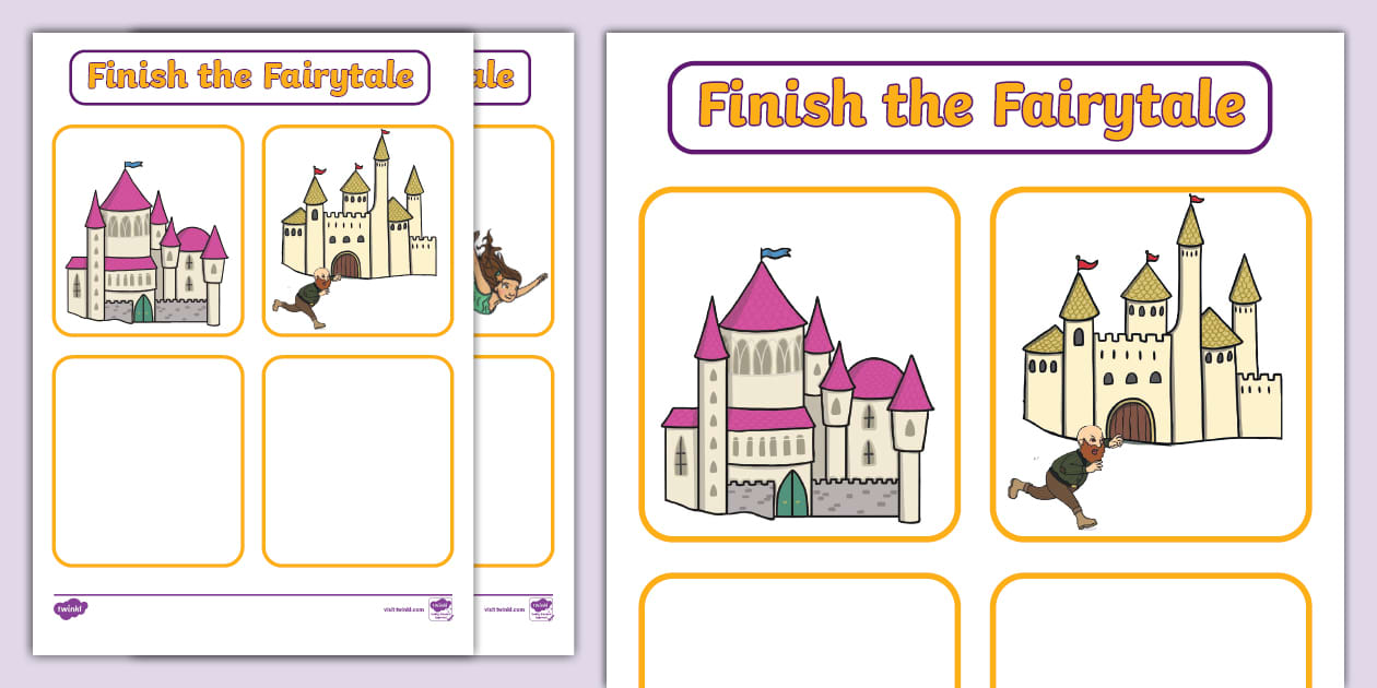 Finish the Fairy Tale Storytelling Activity Sheets - Twinkl