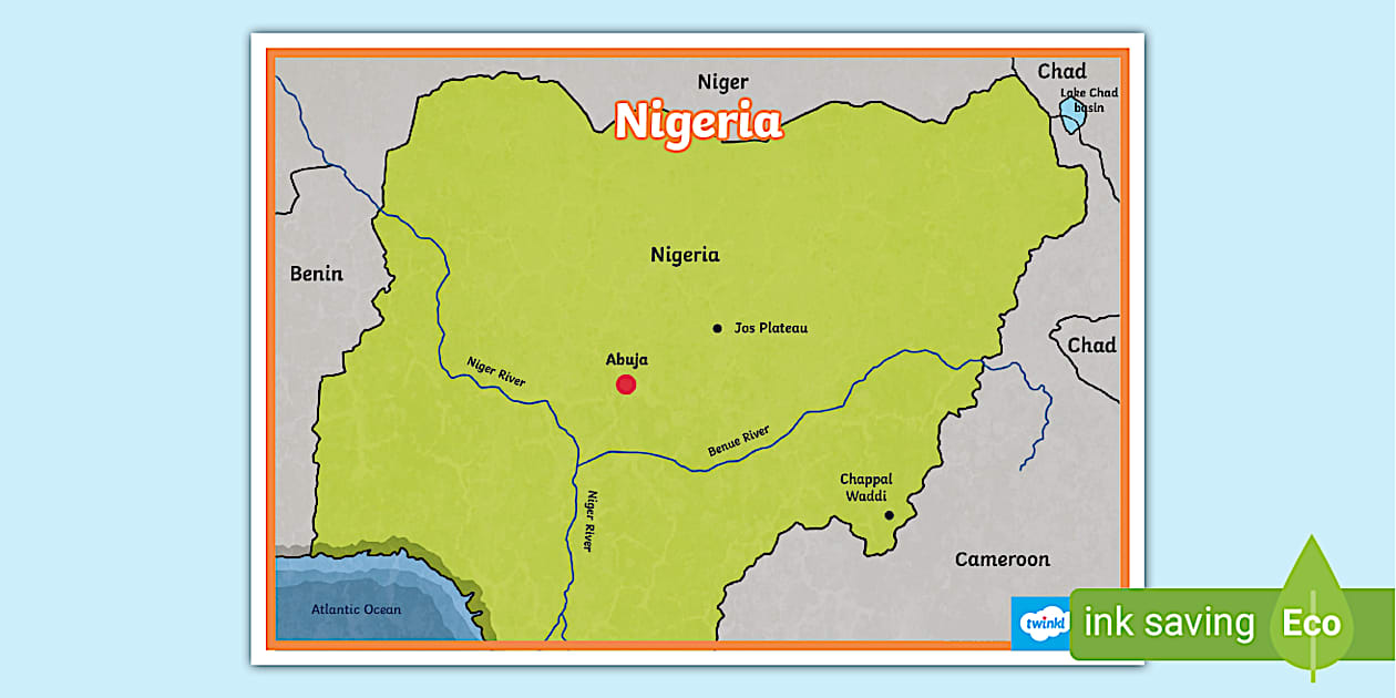 Map of Nigeria and Bordering Countries - Twinkl