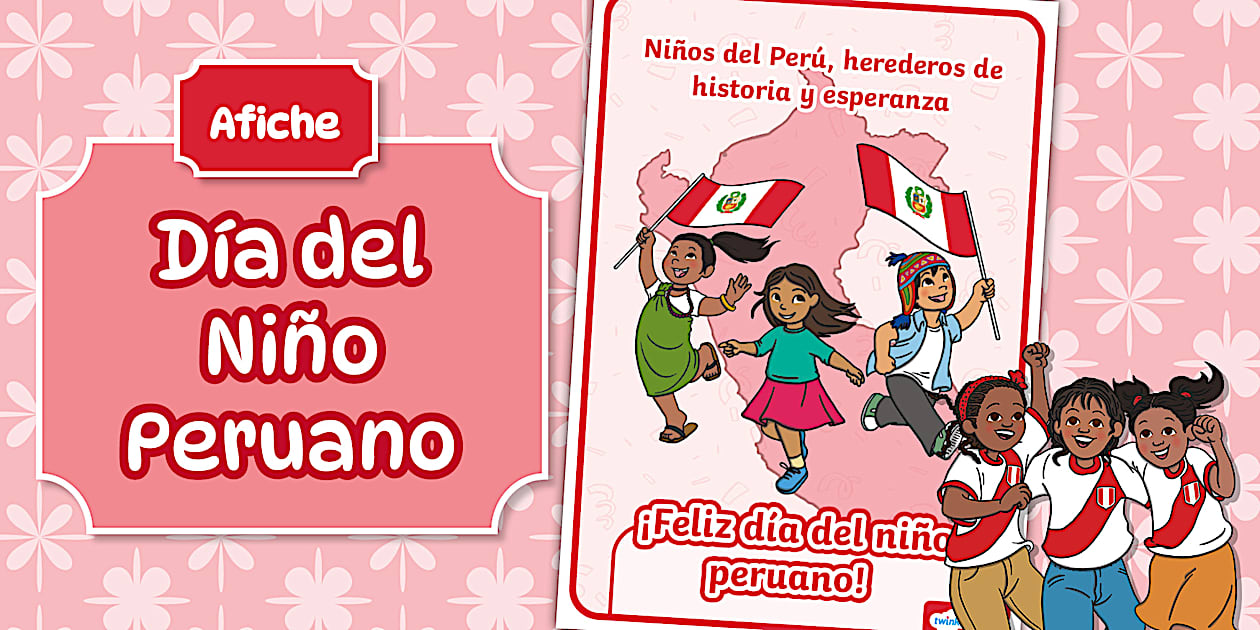 Afiche del Día del Niño Peruano | Recursos Educativos Twinkl