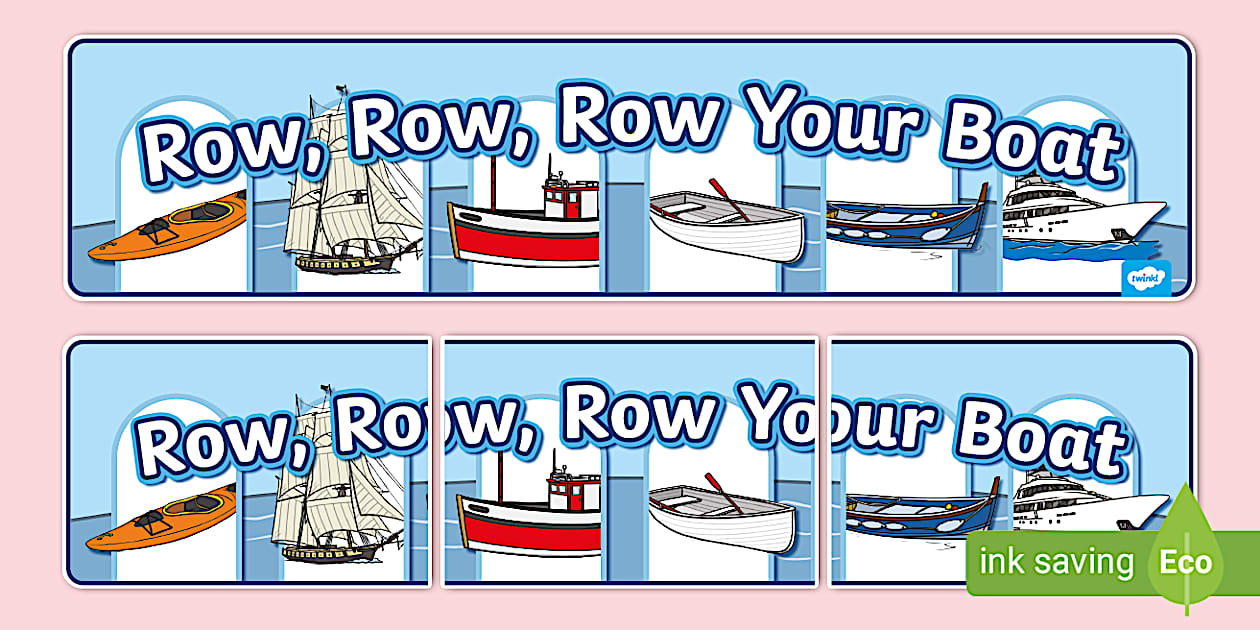 Row, Row, Row Your Boat Banner - KS1 - EYFS - Nursery Rhyme
