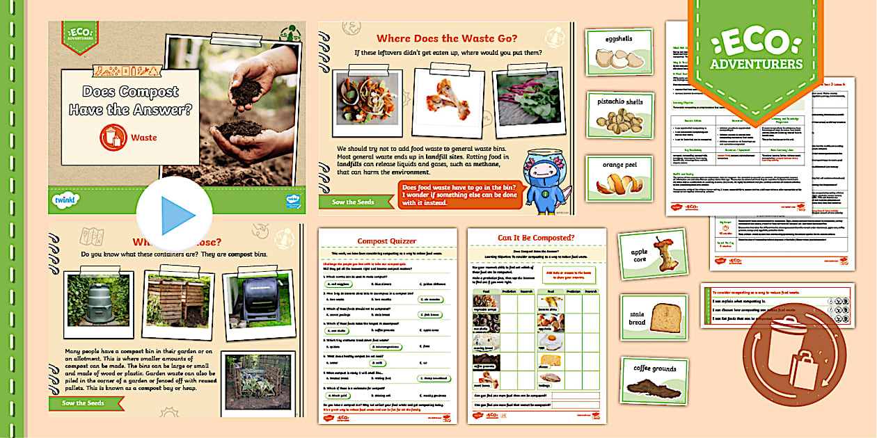 Year 3 Waste: Lesson 6 - Does Compost Have the Answer?
