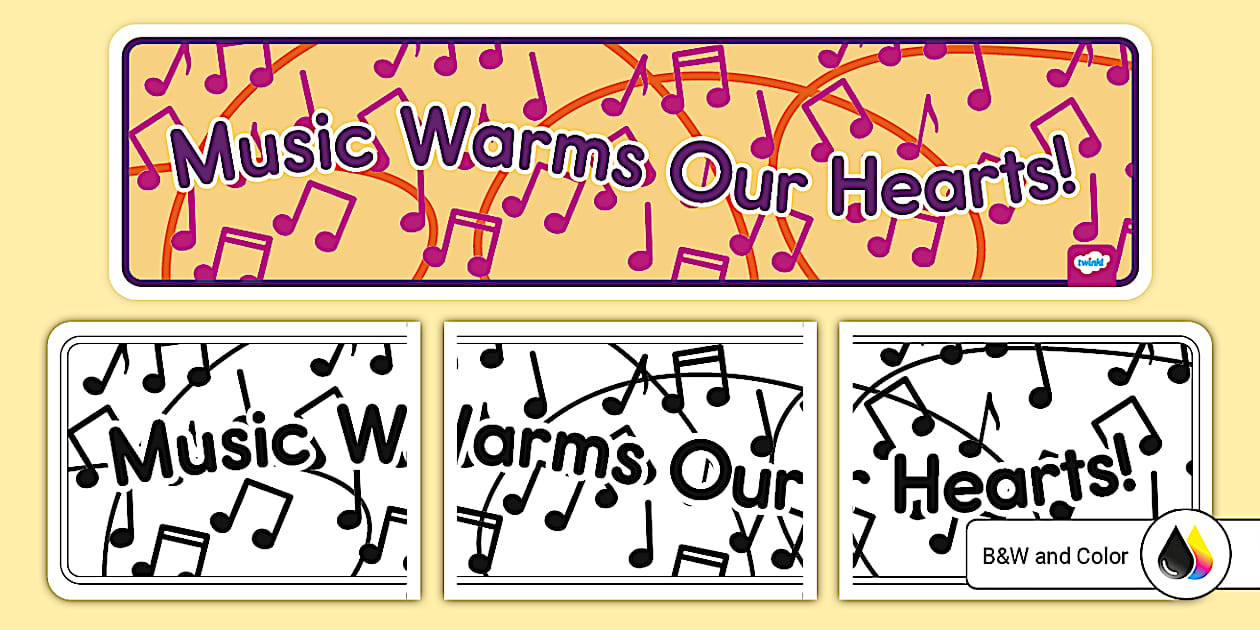 Music Warms Our Hearts Theme Banner (teacher made) - Twinkl