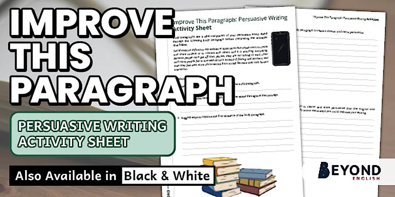 Improve This Paragraph: Persuasive Writing Activity Sheet