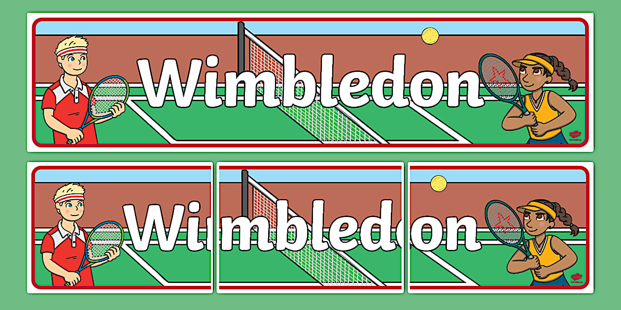 Printable Wimbledon Display Banner | Tennis Resource