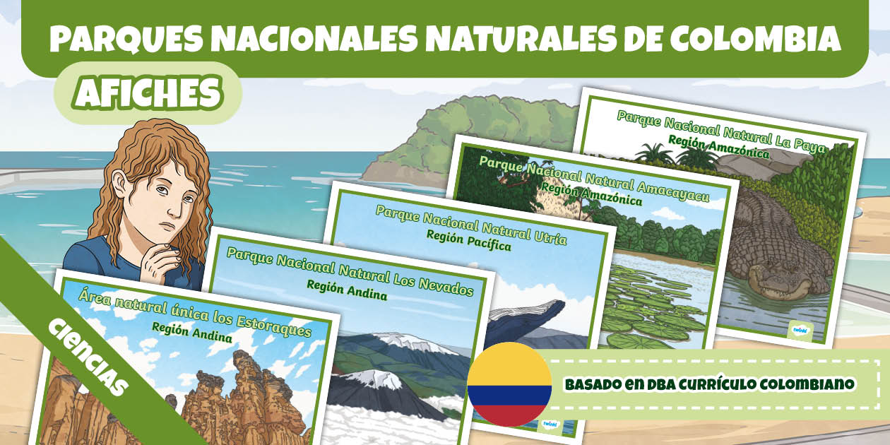 Afiches Parques Naturales de Colombia - Twinkl Colombia