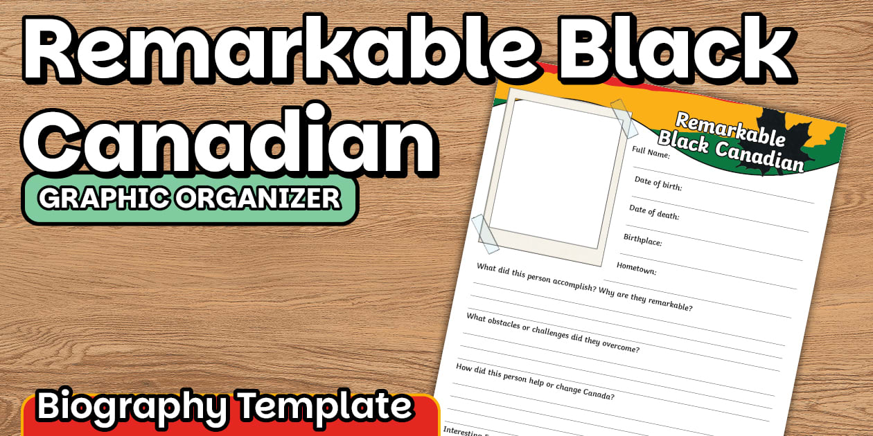 Research a Remarkable Black Canadian Graphic Organizer