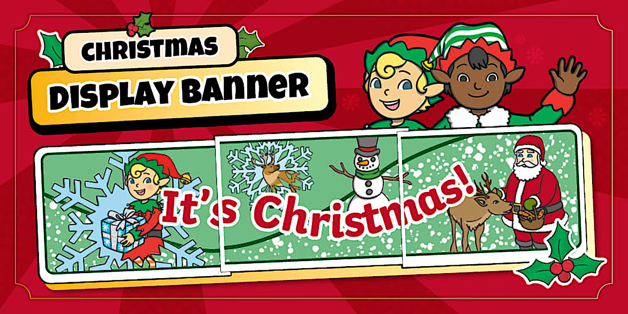 Christmas Classroom Banner – It's Christmas! – Twinkl