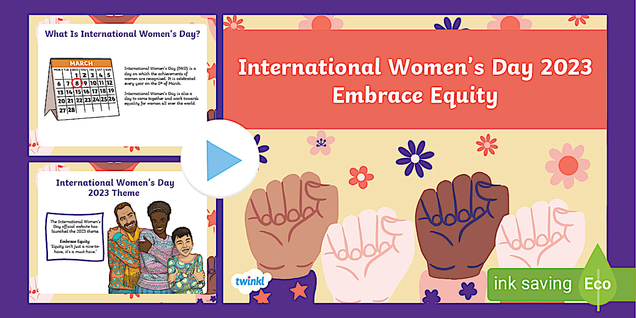 International Women's Day PowerPoint 3-6: Embrace Equity