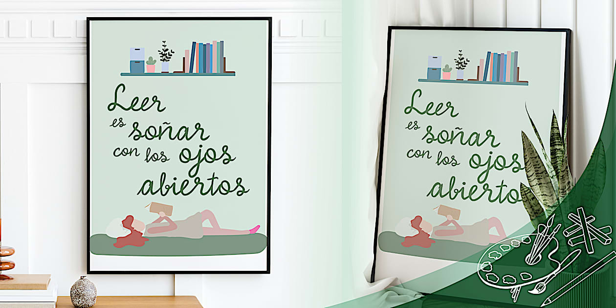 Póster: Leer es soñar con los ojos abiertos - Twinkl Art Gallery