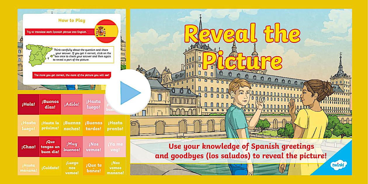 Spanish Greetings and Goodbyes - Reveal the Picture!