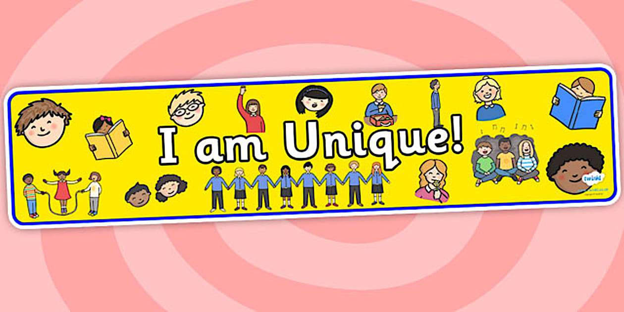I Am Unique Display Banner 2 (Hecho por educadores) - Twinkl