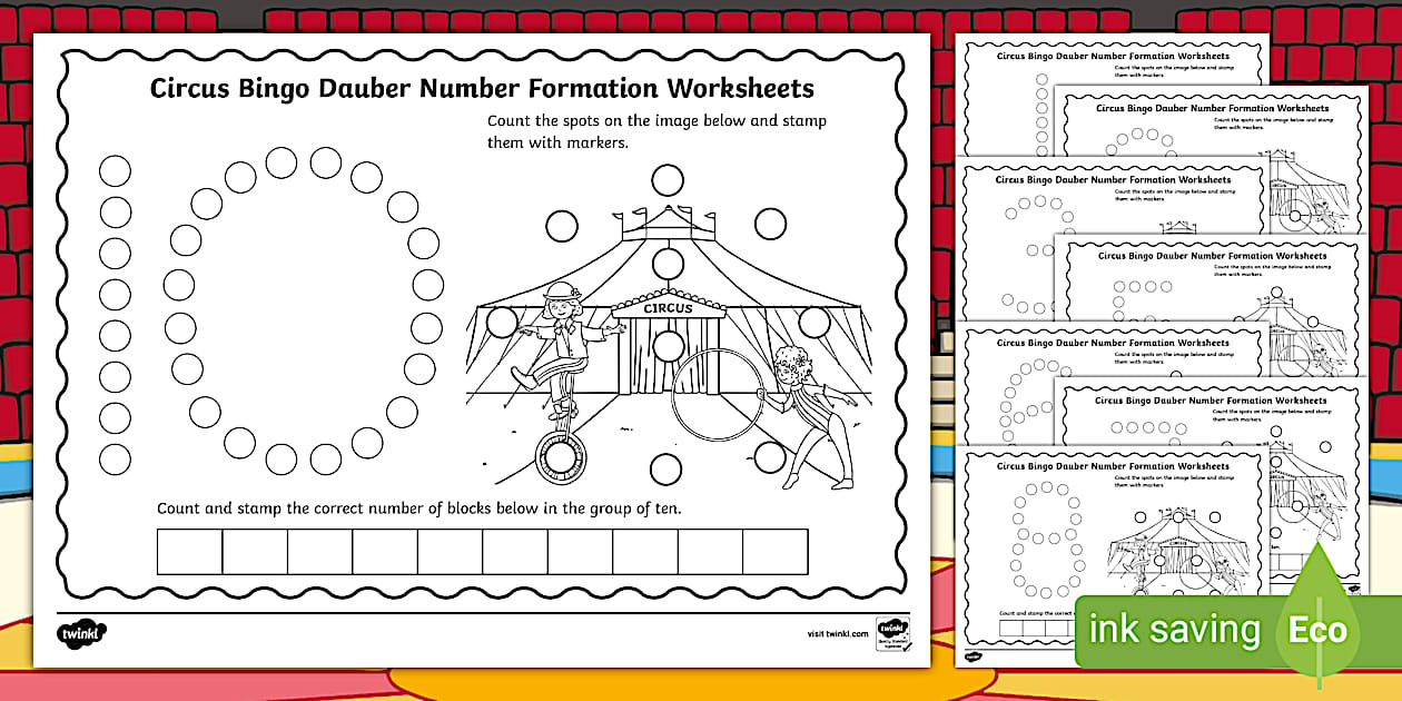 Circus Bingo Dauber Number Formation Worksheets - Twinkl