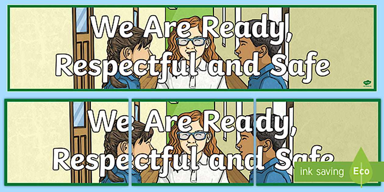 Ready, Respectful, Safe Display Banner (Teacher-Made)
