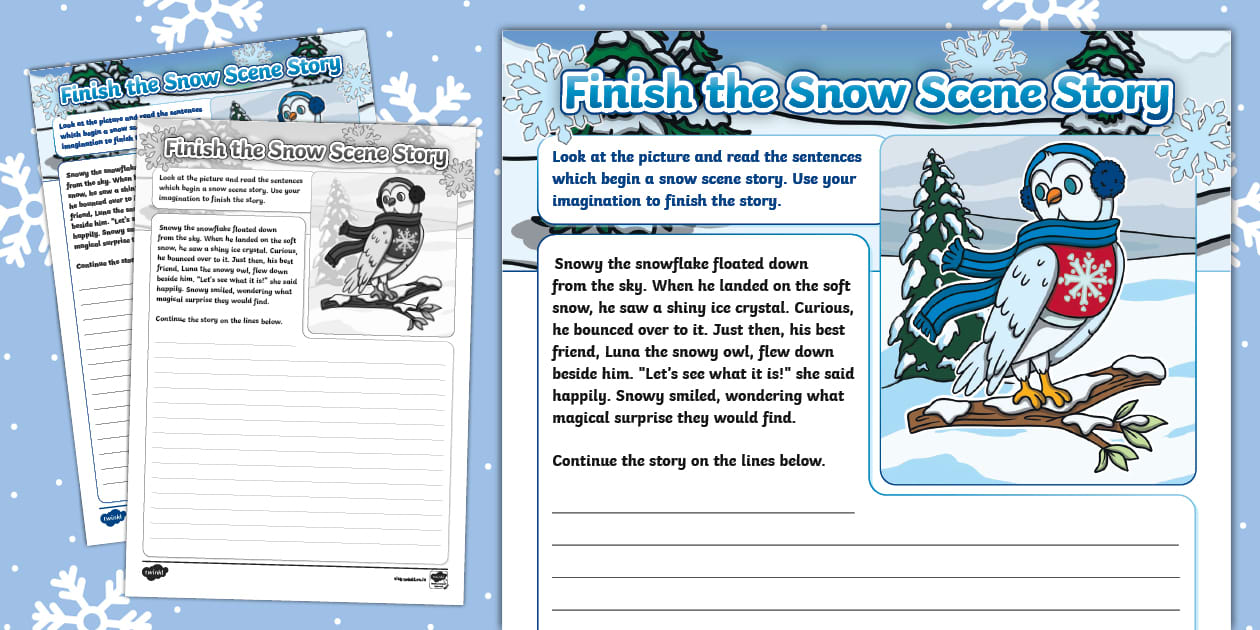 Finish the Snow Scene Story Writing Template (teacher made)