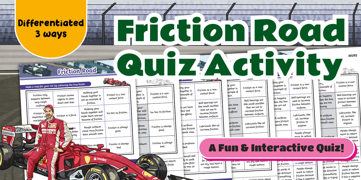 Friction Road Quiz Sheet