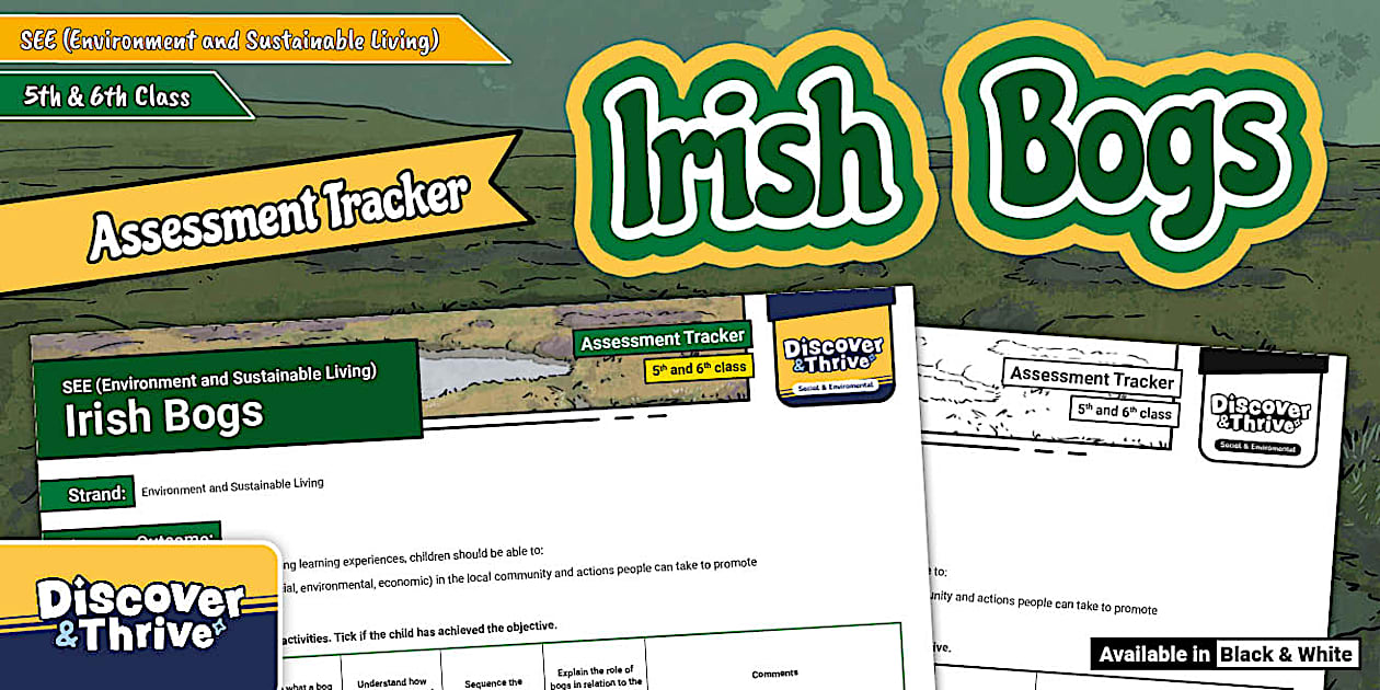 Irish Bogs Assessment Tracker 5th and 6th Class