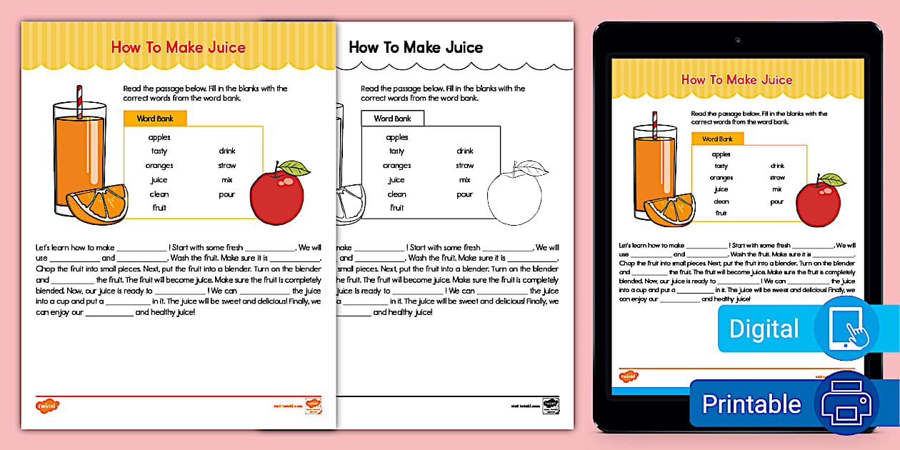 First Grade How To Make Juice Cloze Reading Worksheet