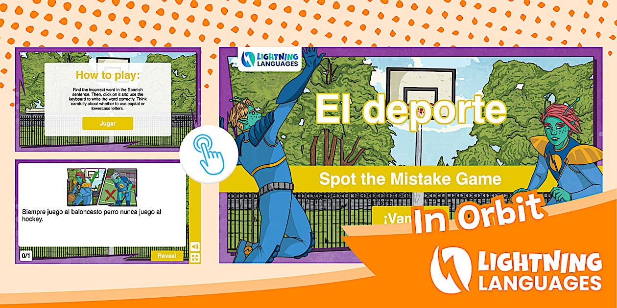 👉 Lightning Languages Spanish In Orbit Sport Spot the Mistake