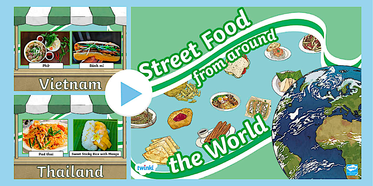 Street Food From Around The World Powerpoint | KS2 Resources