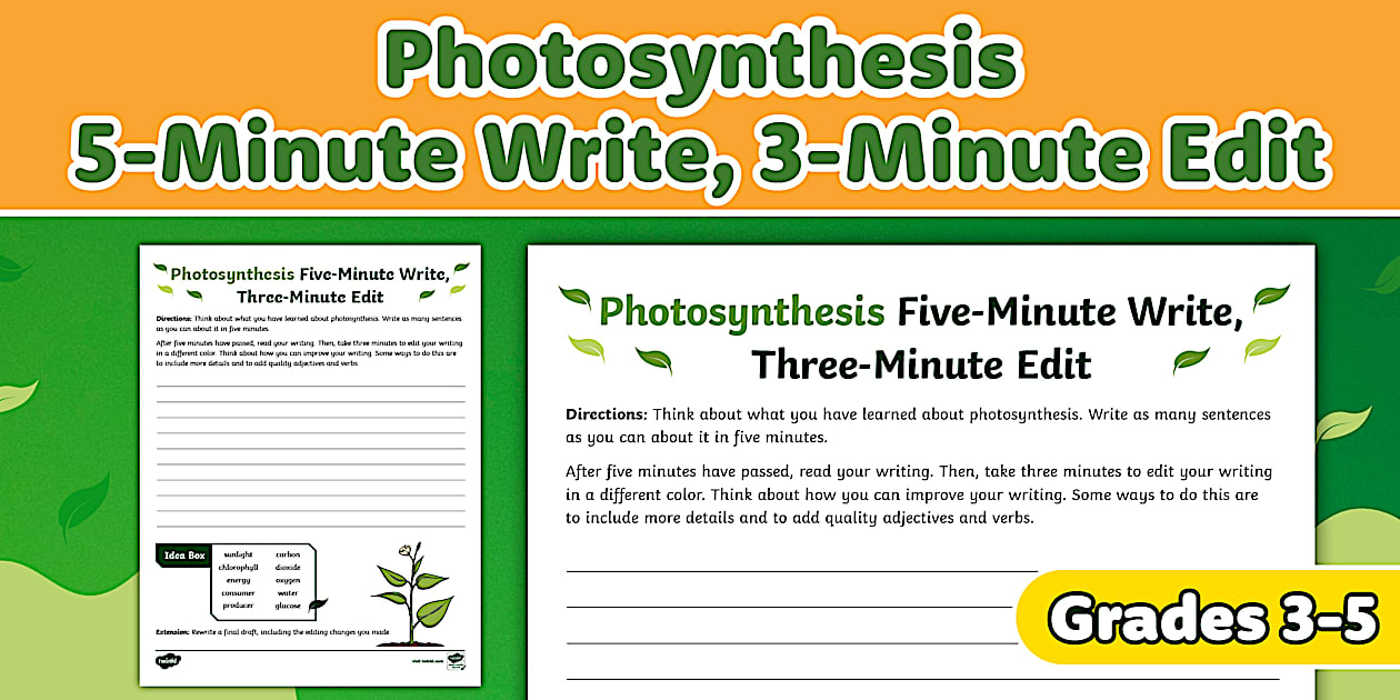 Photosynthesis Five-Minute Write and Three-Minute Edit