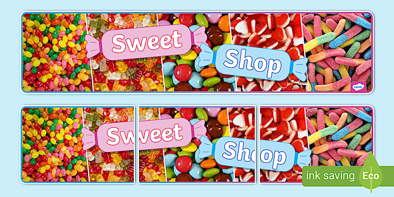 Sweet Shop Photo Display Banner (teacher made) - Twinkl