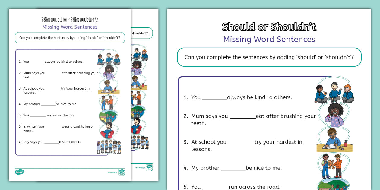 Should or Shouldn't Missing Word Sentences Worksheet
