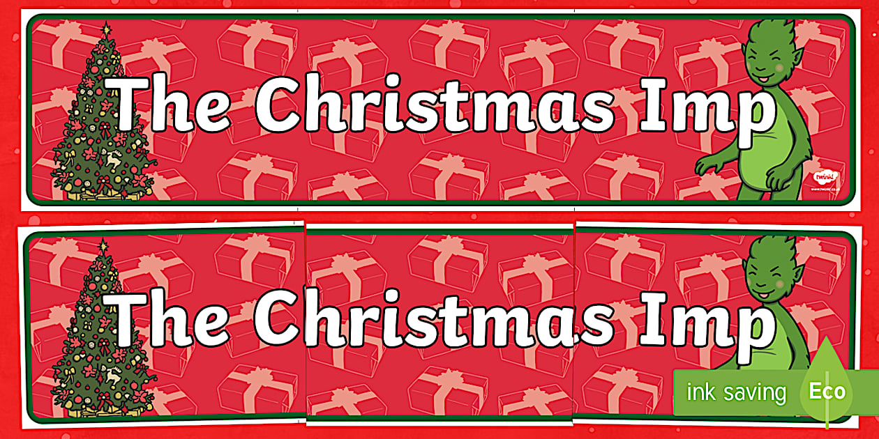 The Christmas Imp Banner (teacher made) - Twinkl