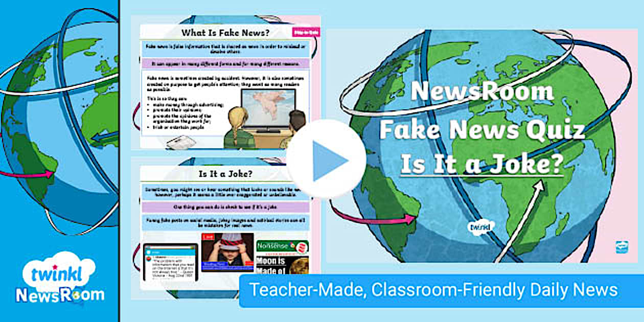 NewsRoom Fake News Quiz - Satire Fake News Quiz - Twinkl