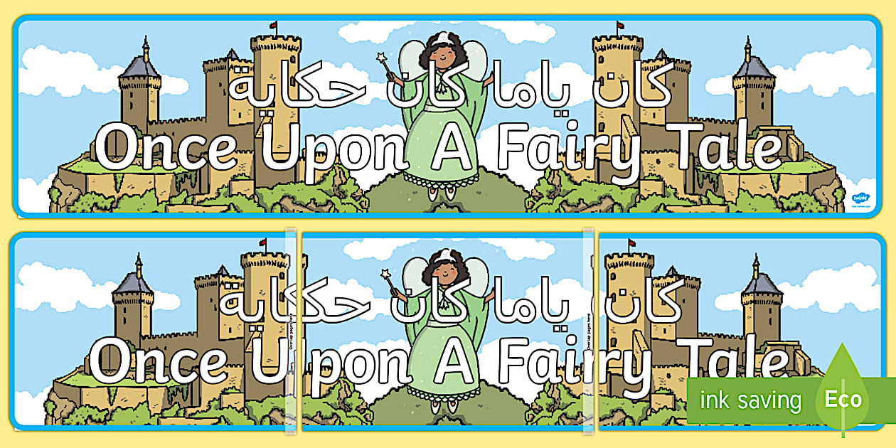 'Once Upon a Fairytale' Display Banner -Arabic-english - Once Upon a ...