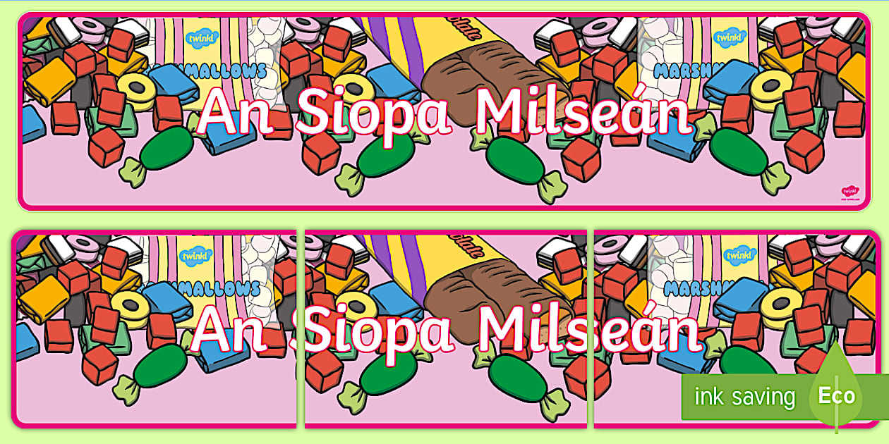 ROI An Siopa Milseán The sweet shop Banner Display Banner - ROI - Irish