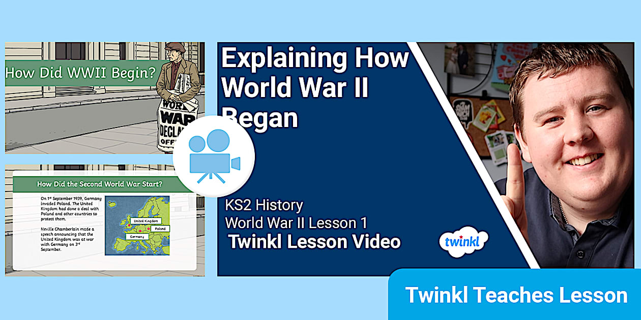 KS2 (Ages 7-11) History: World War II Video Lesson 1