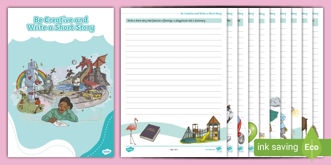 Be Creative and Write a Short Story Activity Booklet