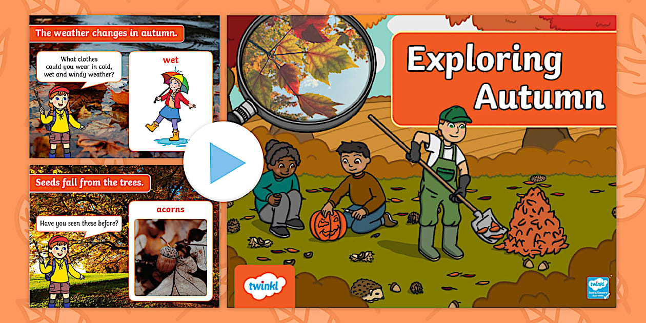 Nursery Exploring Autumn PowerPoint | Twinkl (Teacher-Made)