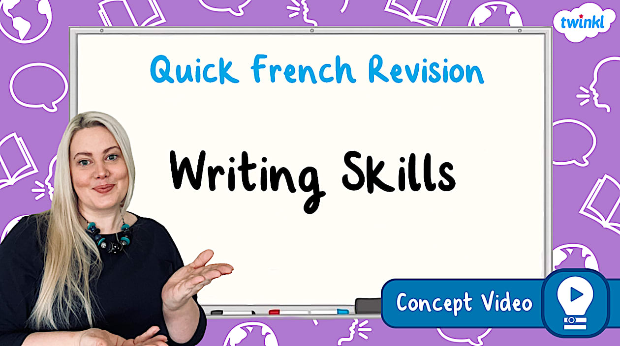 👉 Writing Skills | KS2 French Concept Video - Twinkl