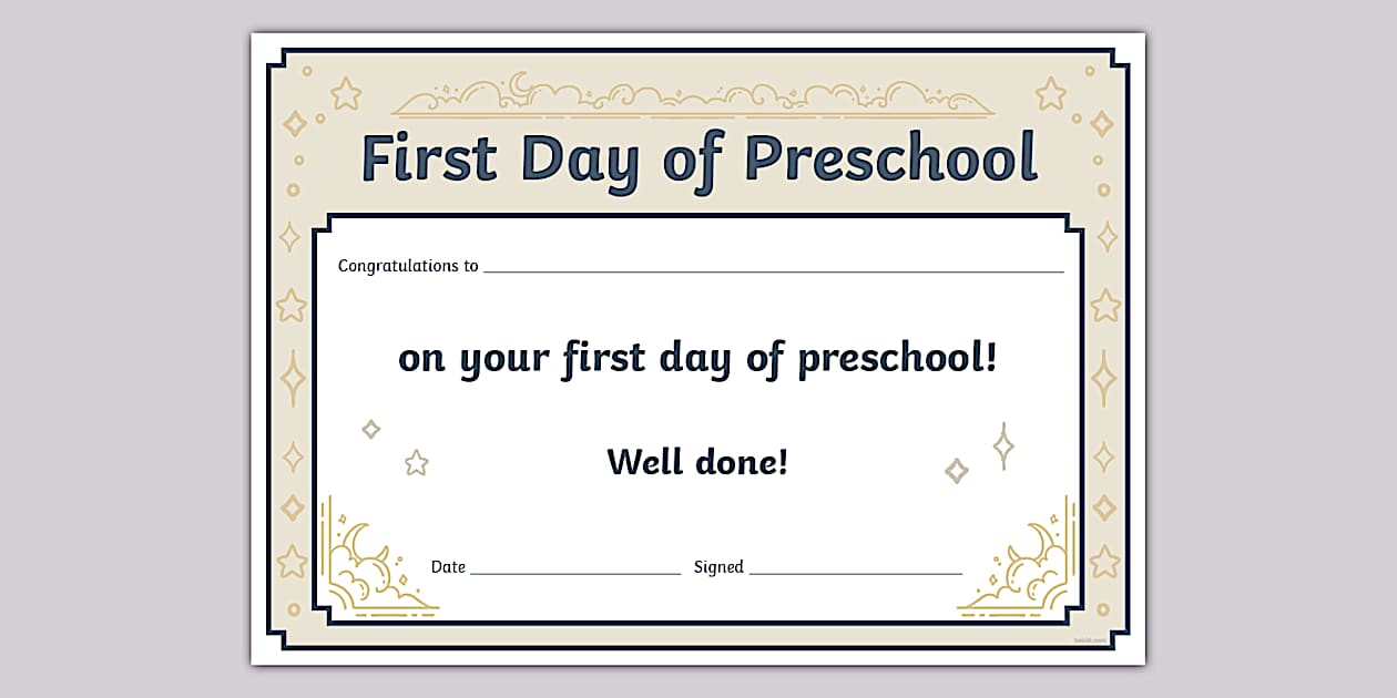 Celestial-Themed First Day of Preschool Certificate - Twinkl
