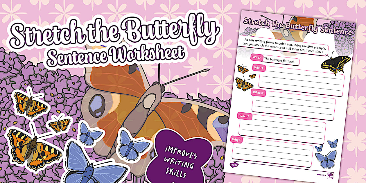 Writing Prompt: Stretch the Butterfly Sentence