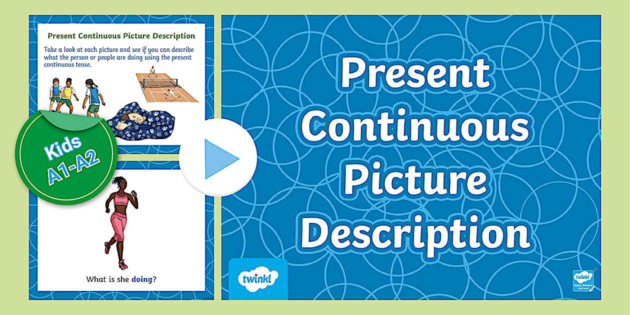 ESL Present Continuous Picture Description Activity - Twinkl