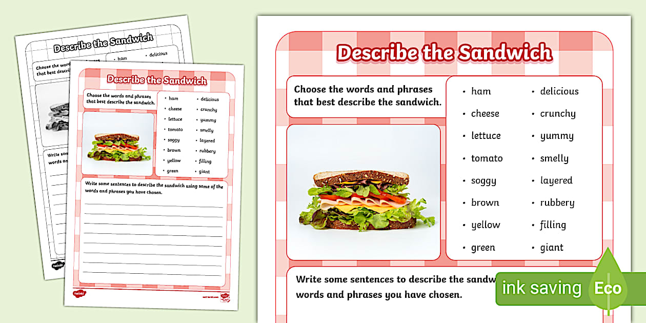 Describe the Sandwich Worksheet (teacher made) - Twinkl