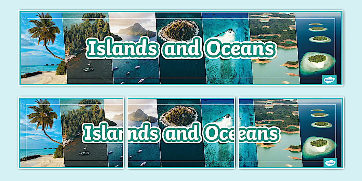 Islands and Oceans Photo Display Banner (Teacher-Made)
