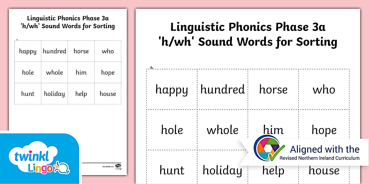 NI Linguistic Phonics 3a ‘h/wh’ Sound Words for Sorting